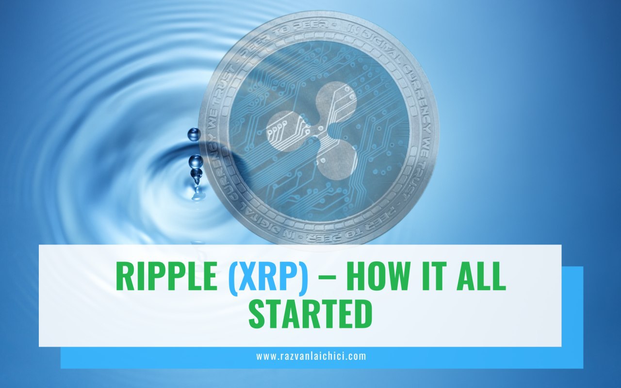 Ripple (XRP) – How it all started